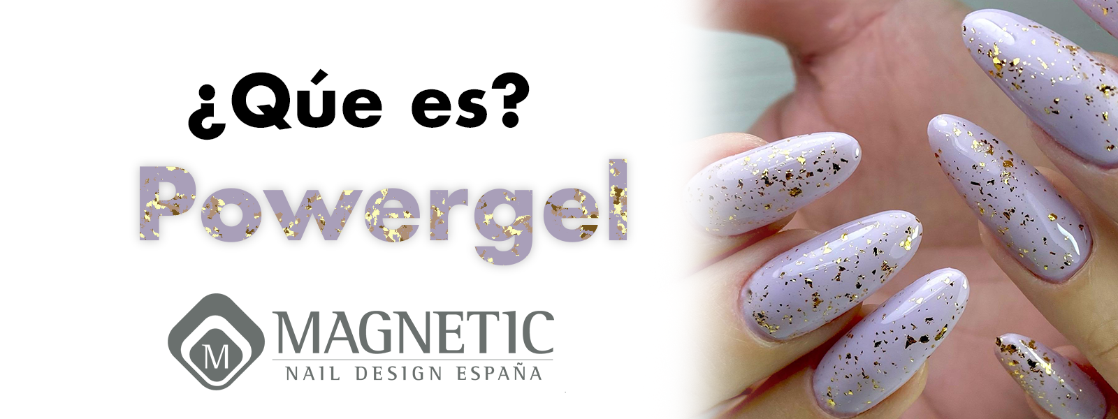 ¿Qué es el Powergel? - Magnetic Nail Design